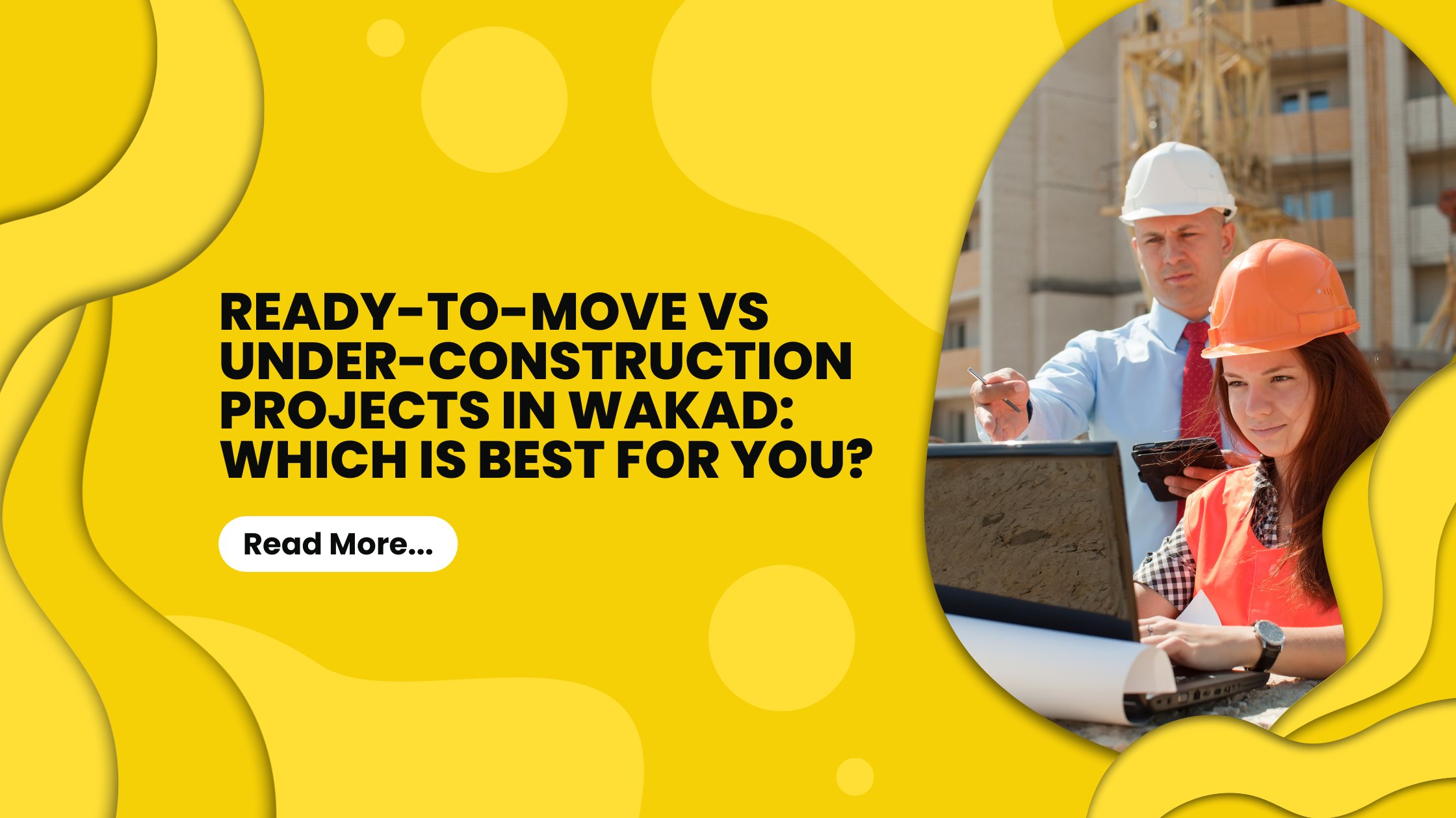 Ready-to-Move vs Under-Construction Projects in Wakad | Propline - Propline
